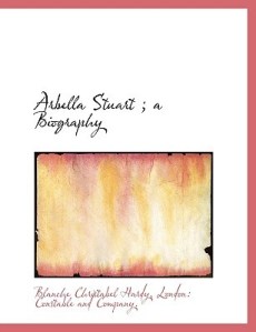 Book Review: “Arbella Stuart: A Biography” by Blanche C. Hardy | The ...